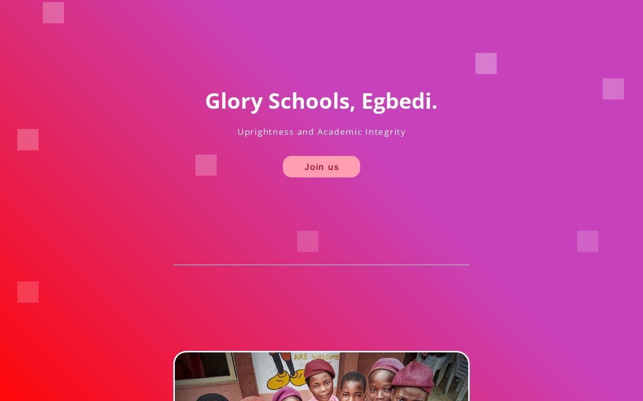 Glory Schools, Egbedi